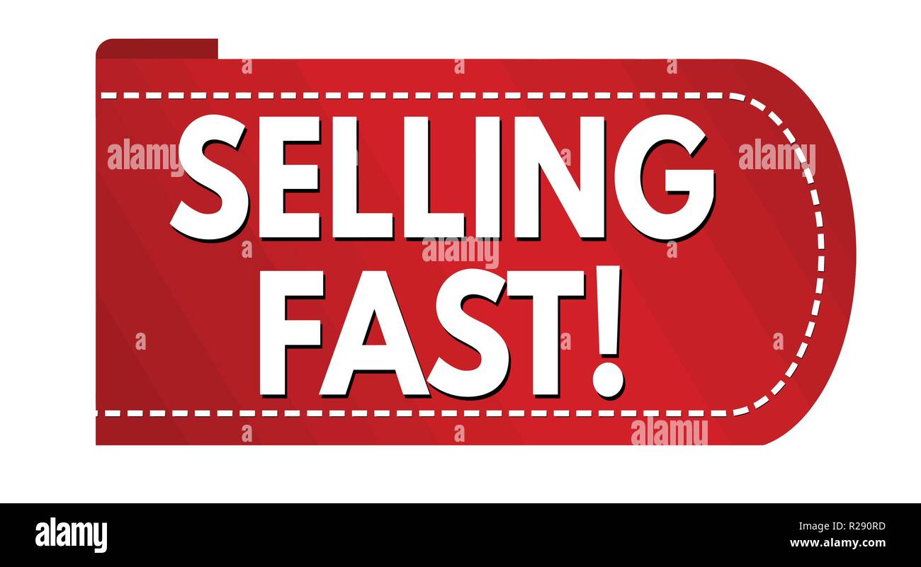 Selling fast banner design on white background, vector illustration ...