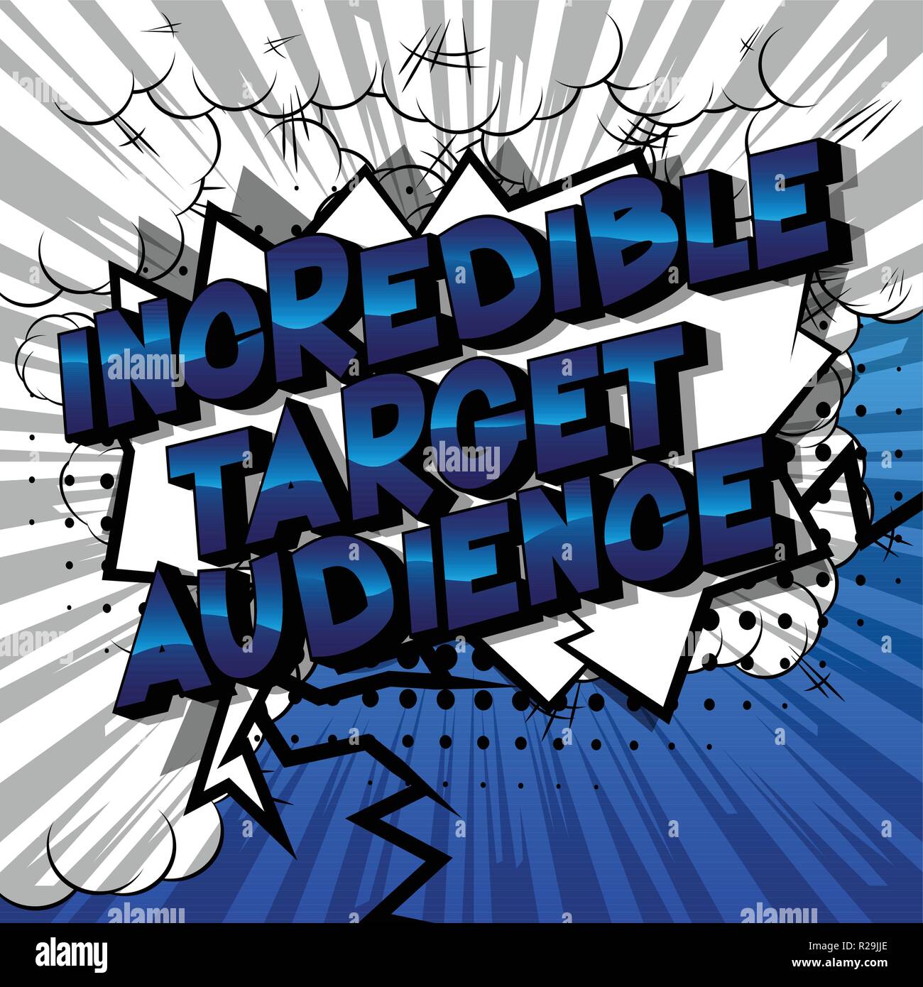 Incredible Target Audience - Vector illustrated comic book style phrase ...