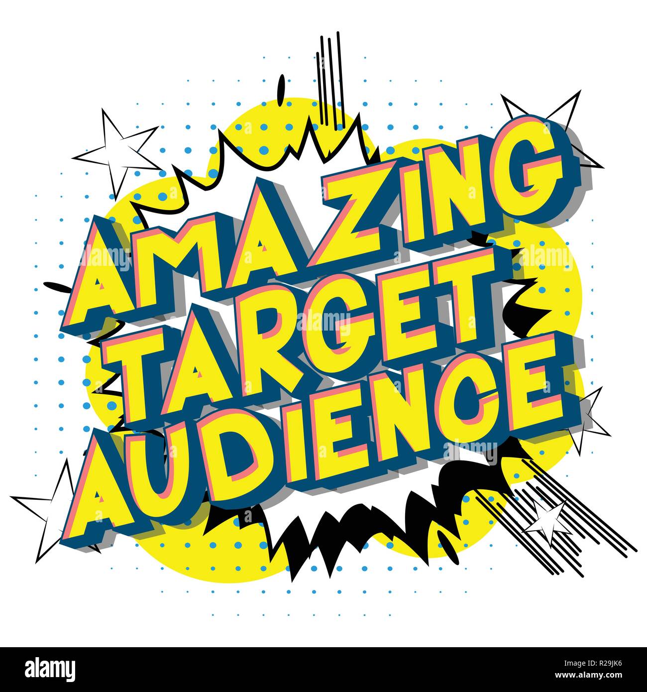 Amazing Target Audience - Vector illustrated comic book style phrase ...