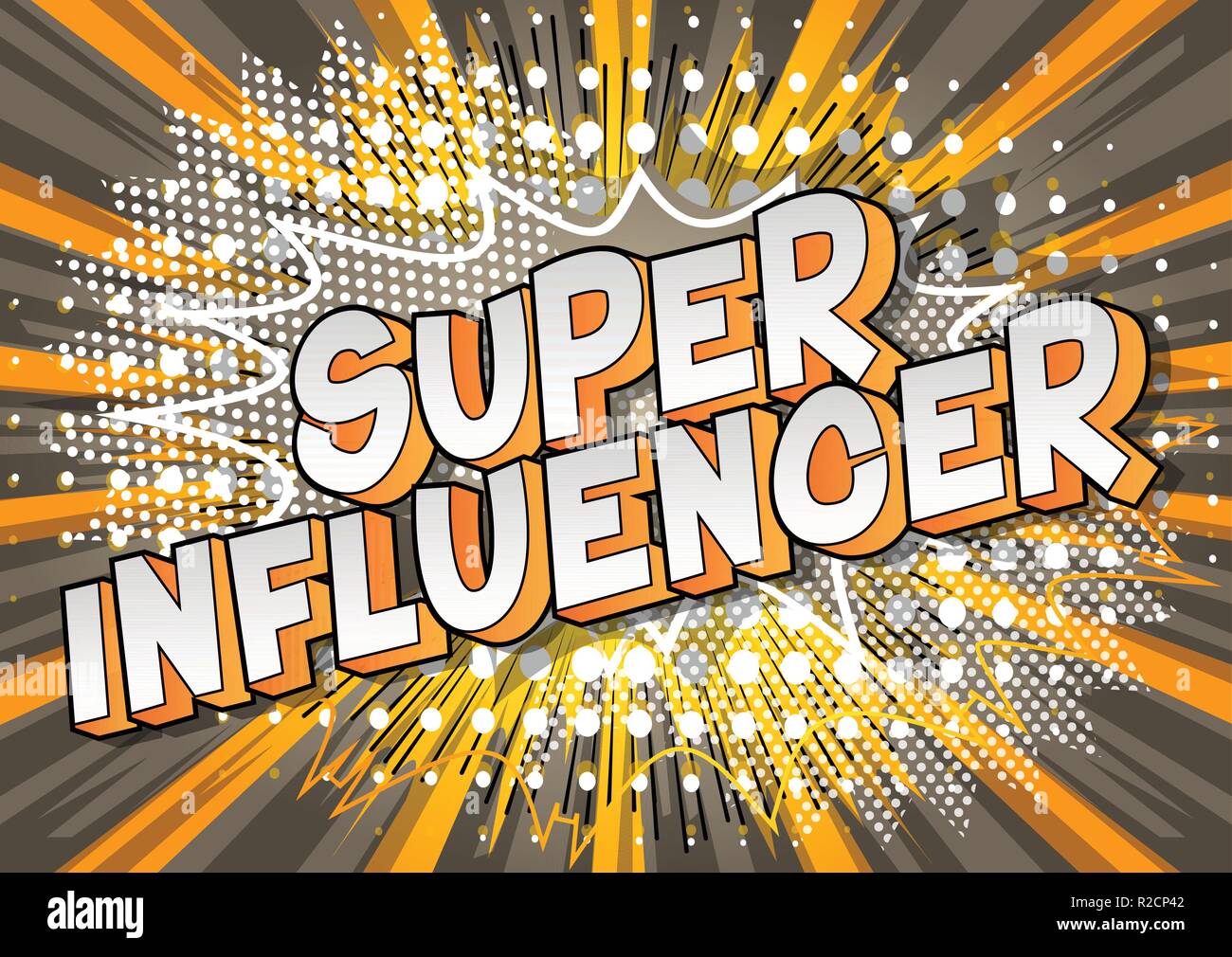 Super Influencer - Vector illustrated comic book style phrase on ...