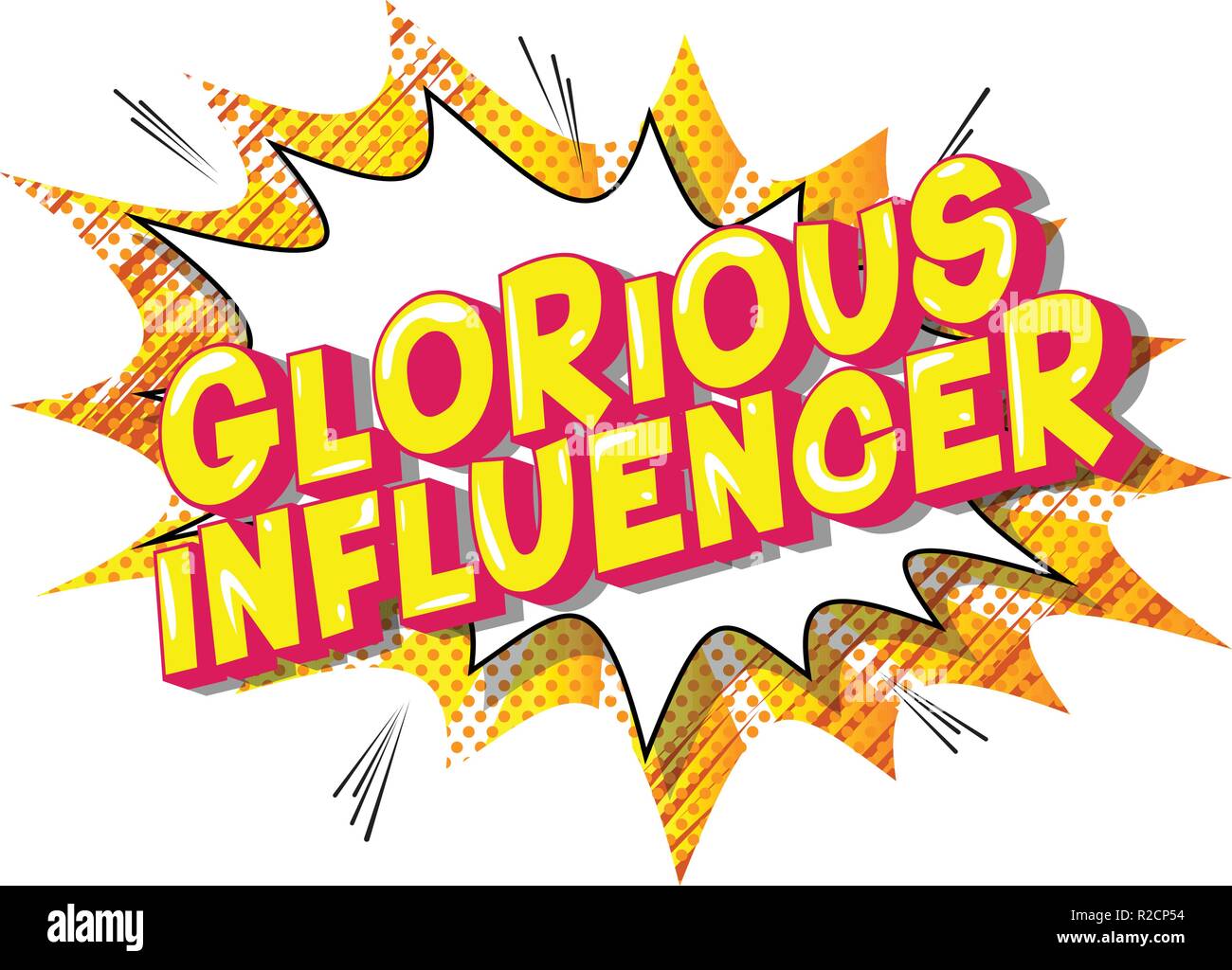 Glorious Influencer - Vector illustrated comic book style phrase on ...