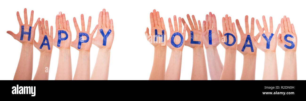 Many Hands Building English Word Happy Holidays, Isolated Stock Photo ...