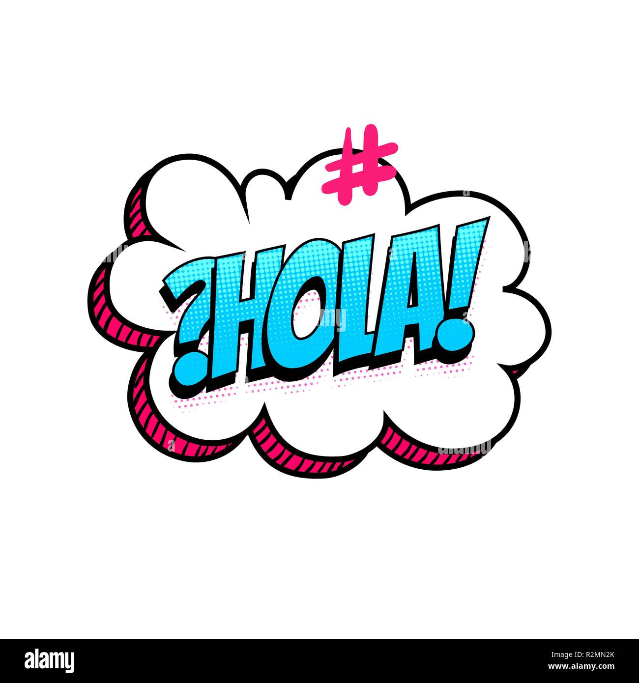 Hola - hi, hello hashtag spanish language comic text sound effects pop ...
