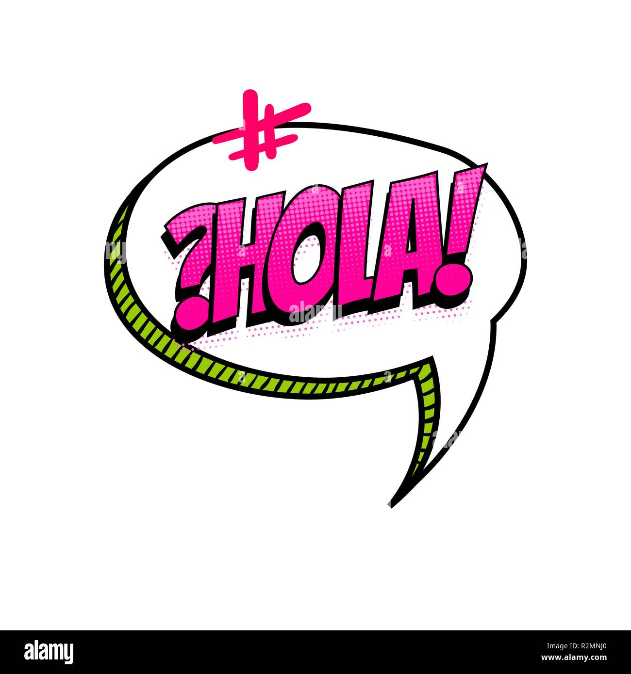 Hola - hi, hello hashtag spanish language comic text sound effects pop ...