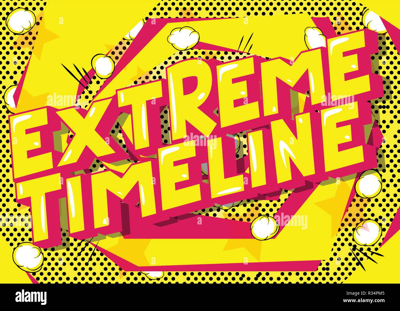 Extreme Timeline - Vector illustrated comic book style phrase on ...