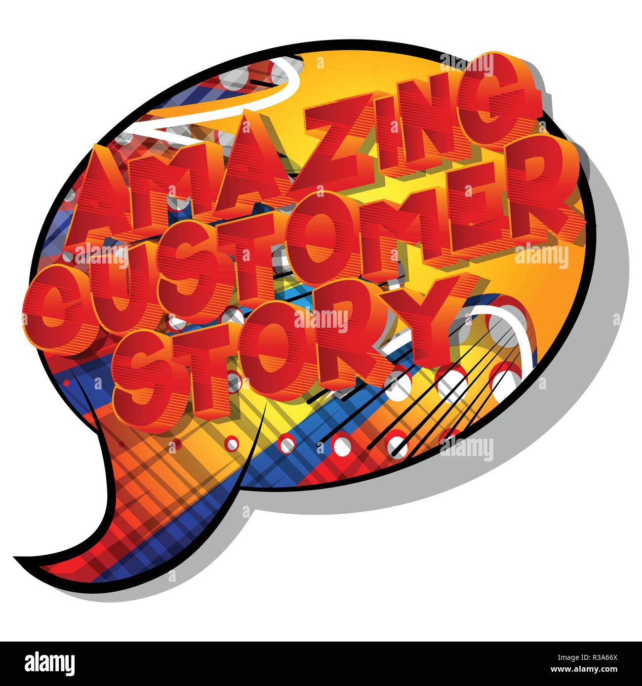 Amazing Customer Stories - Vector illustrated comic book style phrase ...