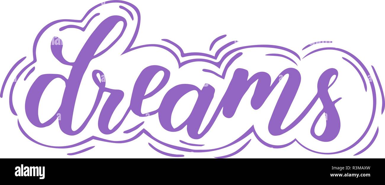 Dreams brush calligraphy Stock Vector Image & Art - Alamy