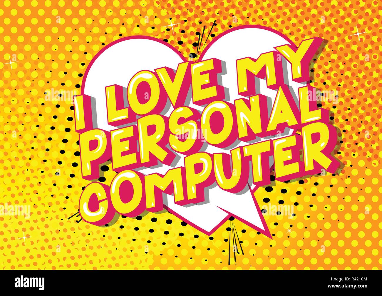 I Love My Personal Computer - Vector illustrated comic book style ...