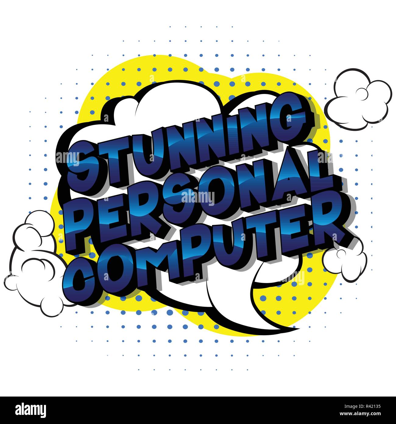Stunning Personal Computer - Vector illustrated comic book style phrase ...