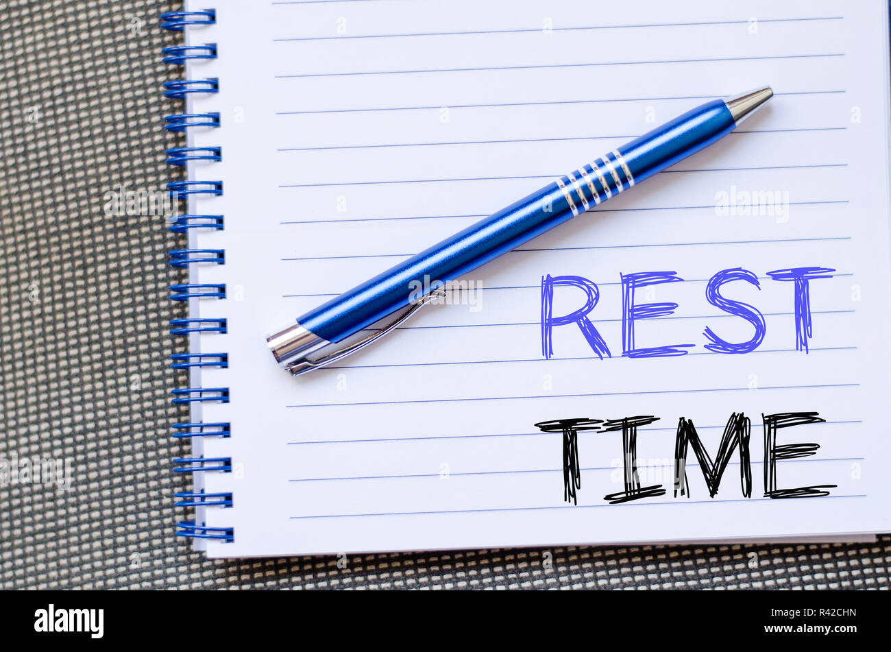 Rest time write on notebook Stock Photo - Alamy