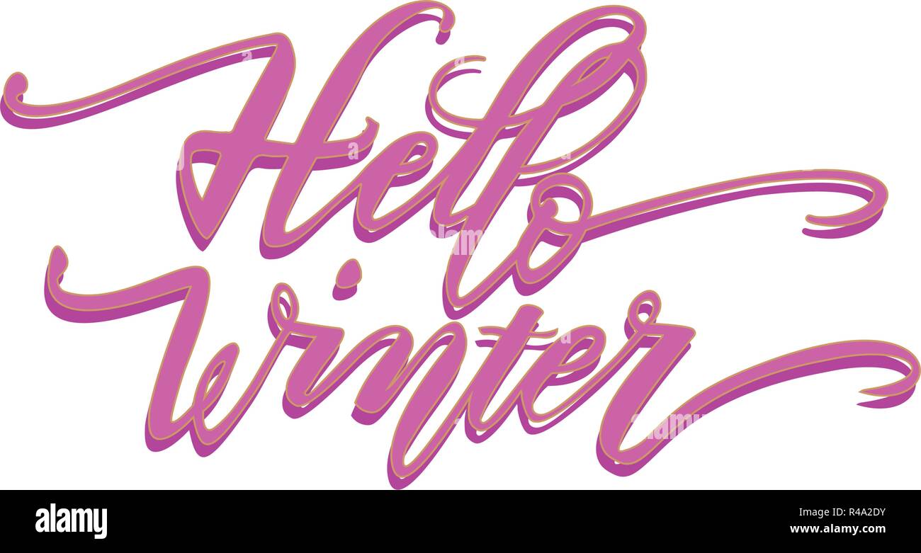 Hello winter. Hand drawn calligraphy and brush pen lettering. design ...