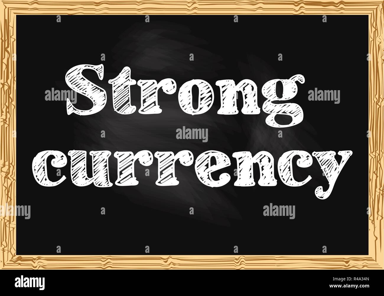 Strong currency blackboard business notice Vector illustration for ...
