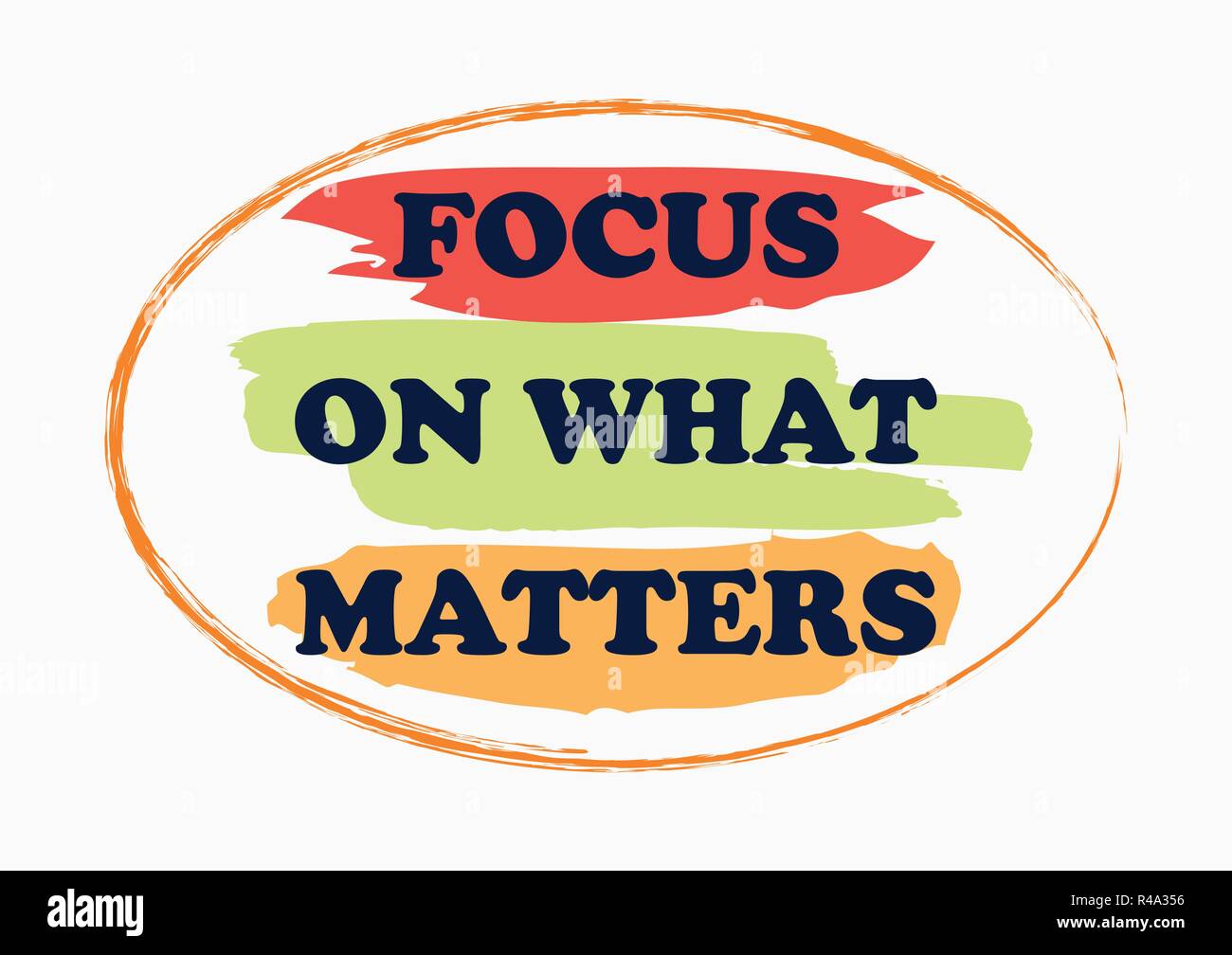 Focus on what matters Inspiring quote Vector illustration Stock Vector ...