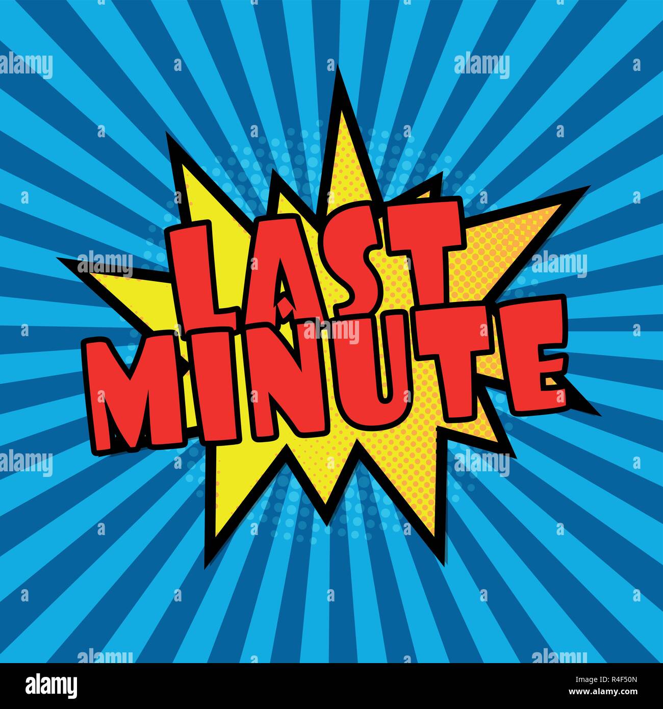 Last minute speech bubble Stock Vector Images - Alamy