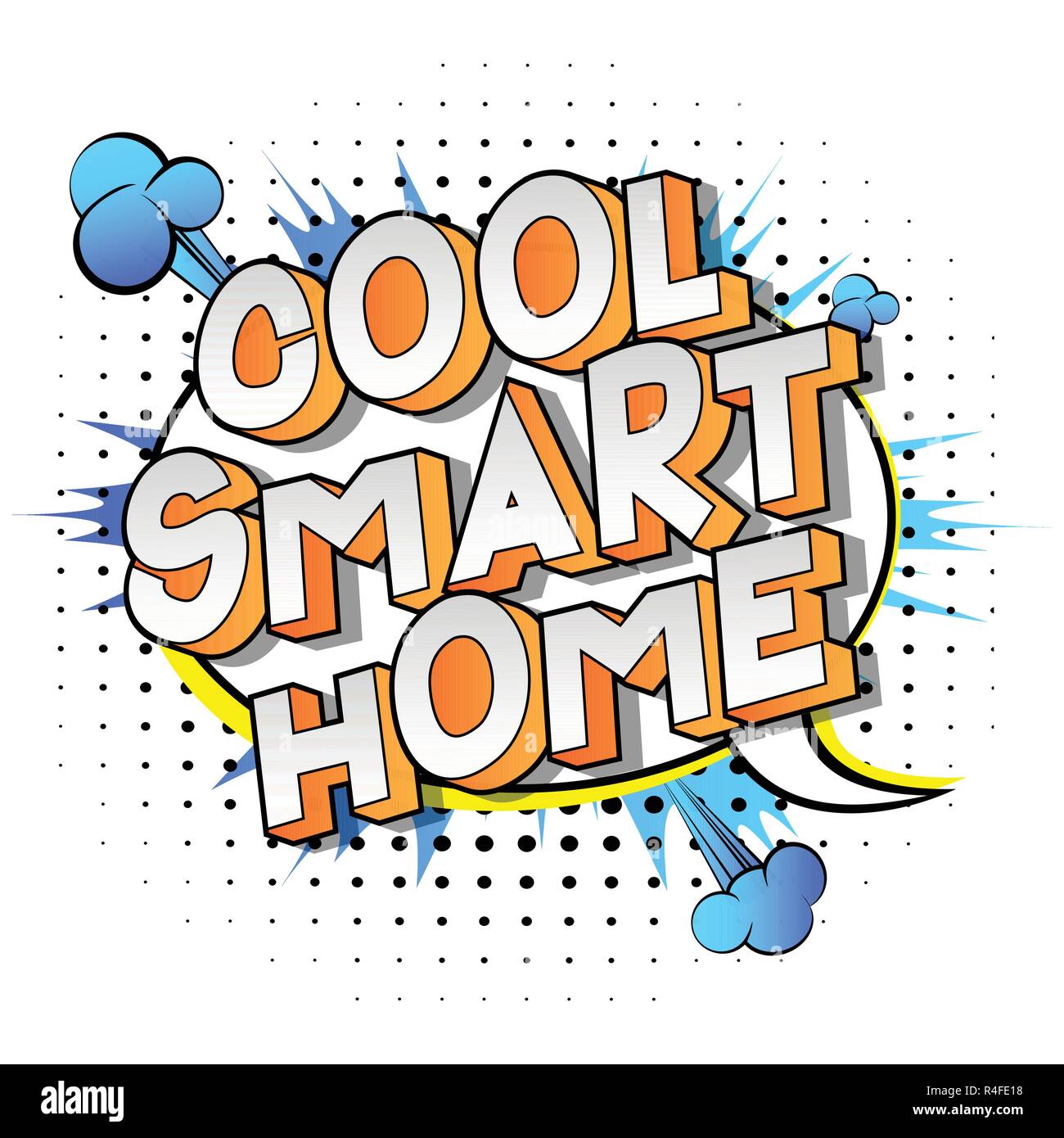Cool Smart Home - Vector illustrated comic book style phrase on ...