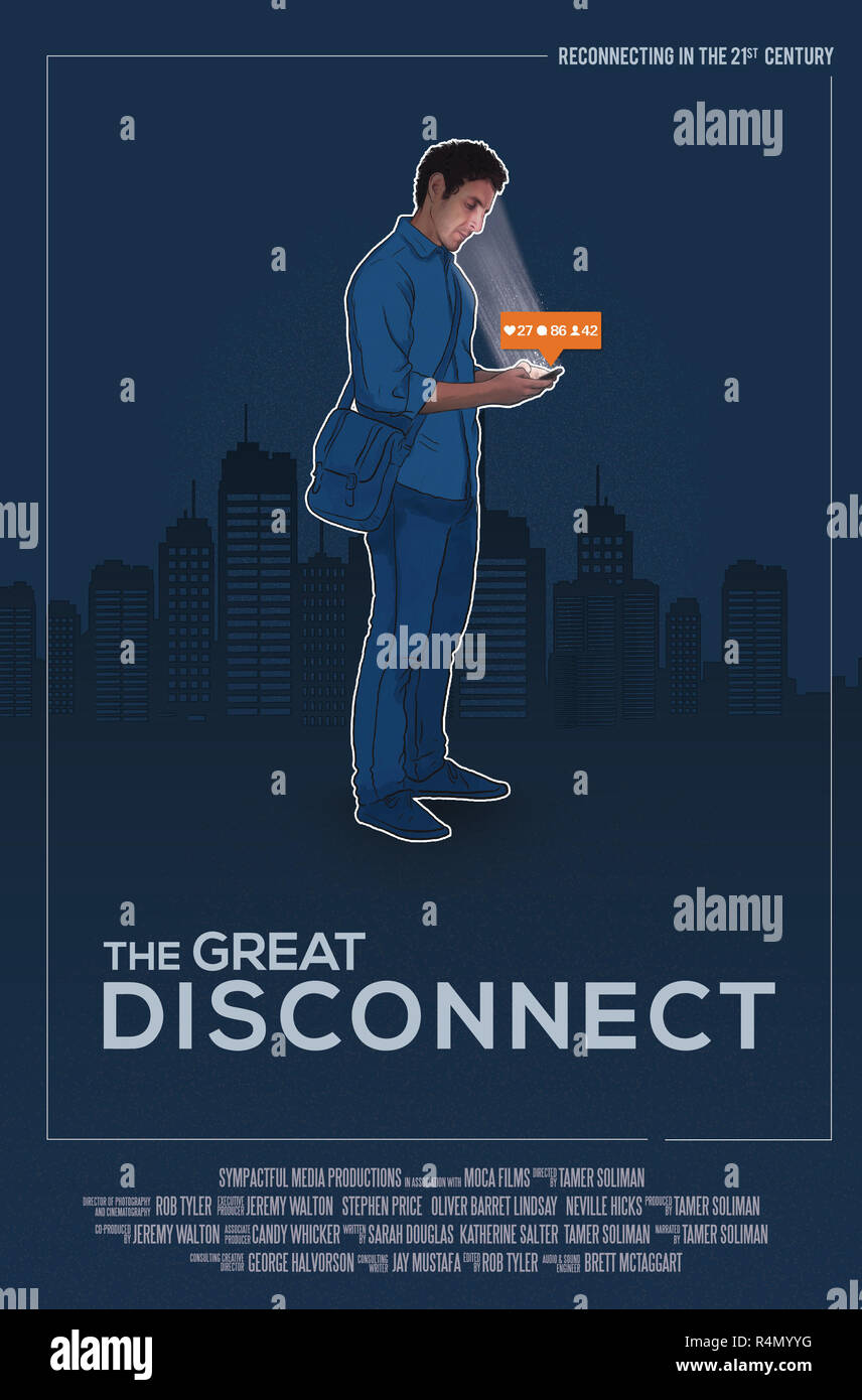 THE GREAT DISCONNECT, poster, Tamer Soliman, 2018. © Sympactful Media ...