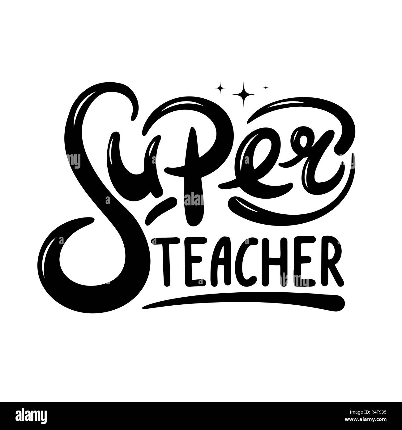 Super teacher hand lettering quote. Happy teachers day vector Stock ...