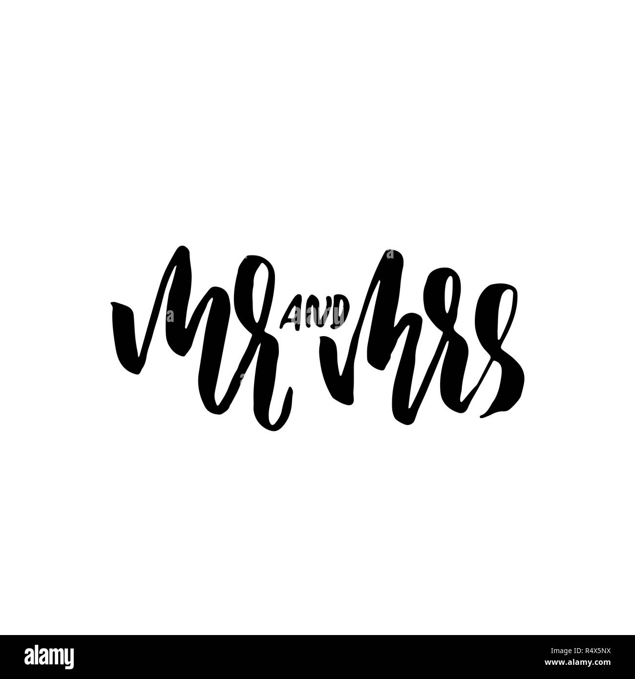 Mr and Mrs. Modern brush pen lettering. Wedding template. Bride and ...