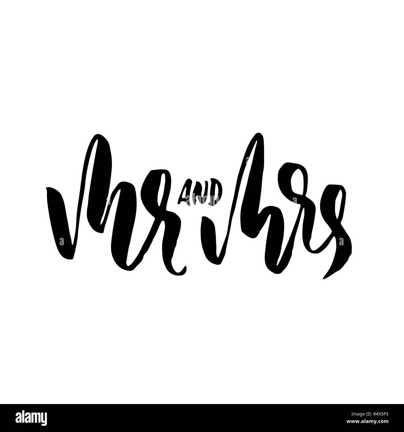 Mr and Mrs. Modern brush pen lettering. Wedding template. Bride and ...