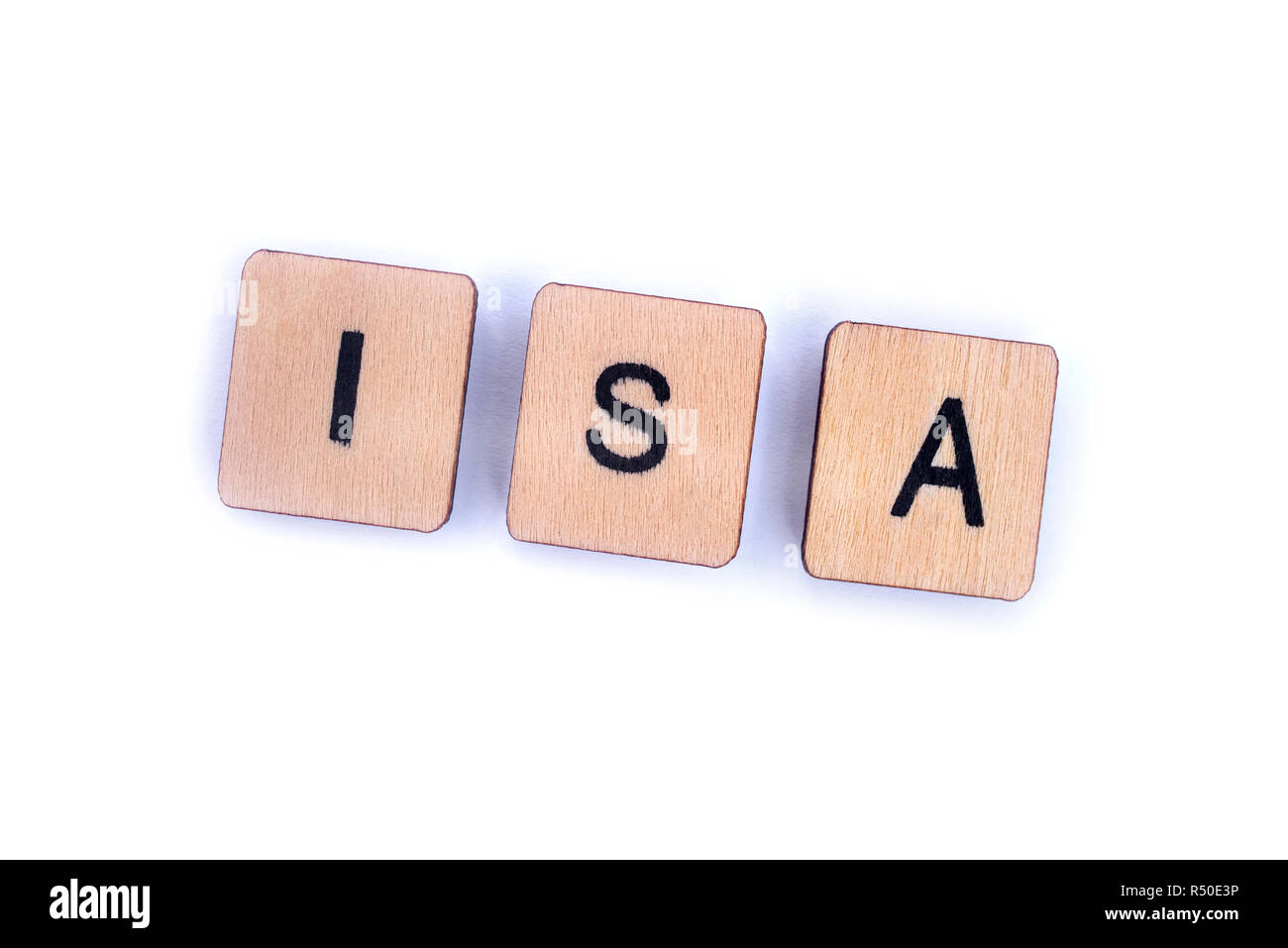 The abbreviation ISA - Individual Savings Account, spelt with wooden ...