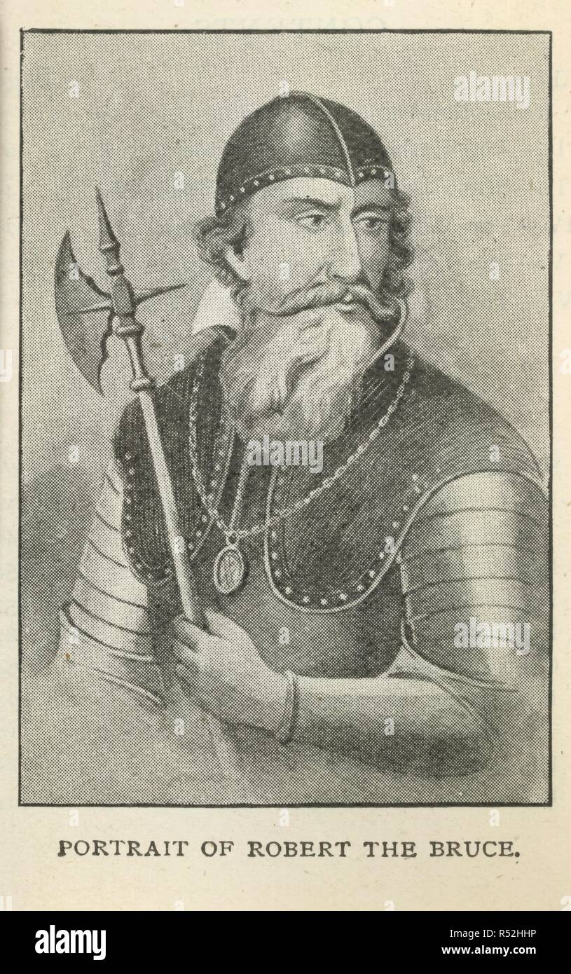 Robert the Bruce. The Story of King Robert the Bruce. [Illustrated.]. D ...