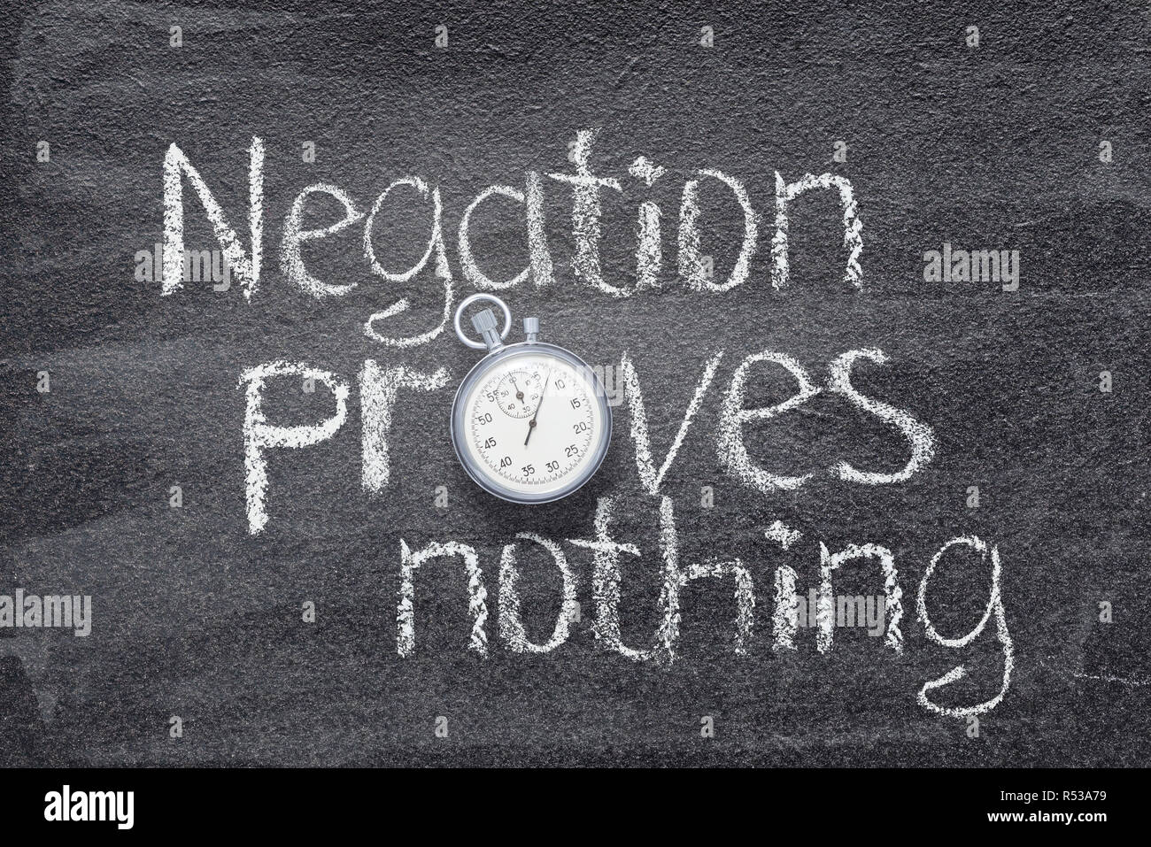 negation proves nothing - ancient Roman proverb written on chalkboard ...