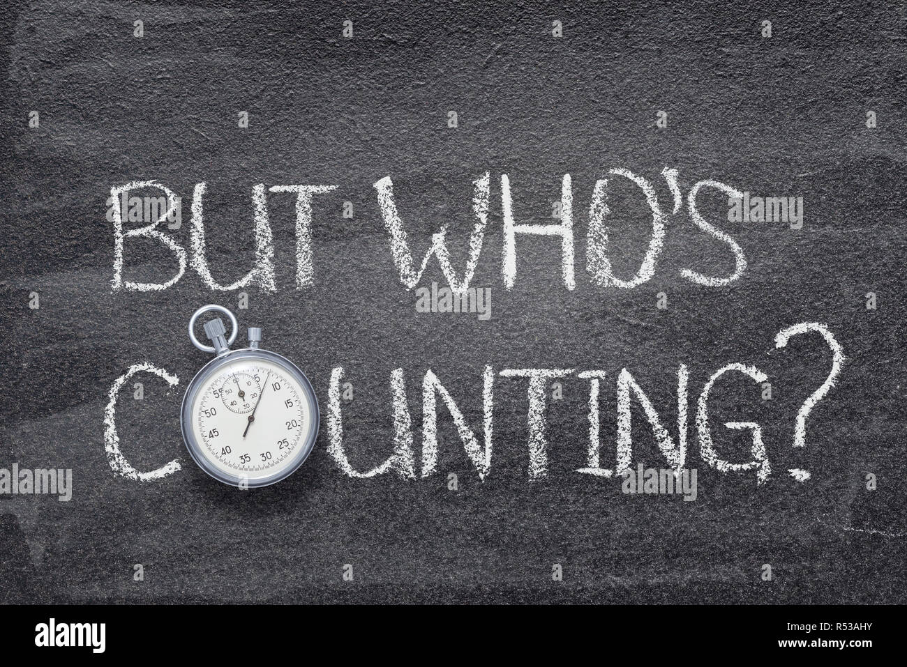 but who’s counting question handwritten on chalkboard with vintage ...