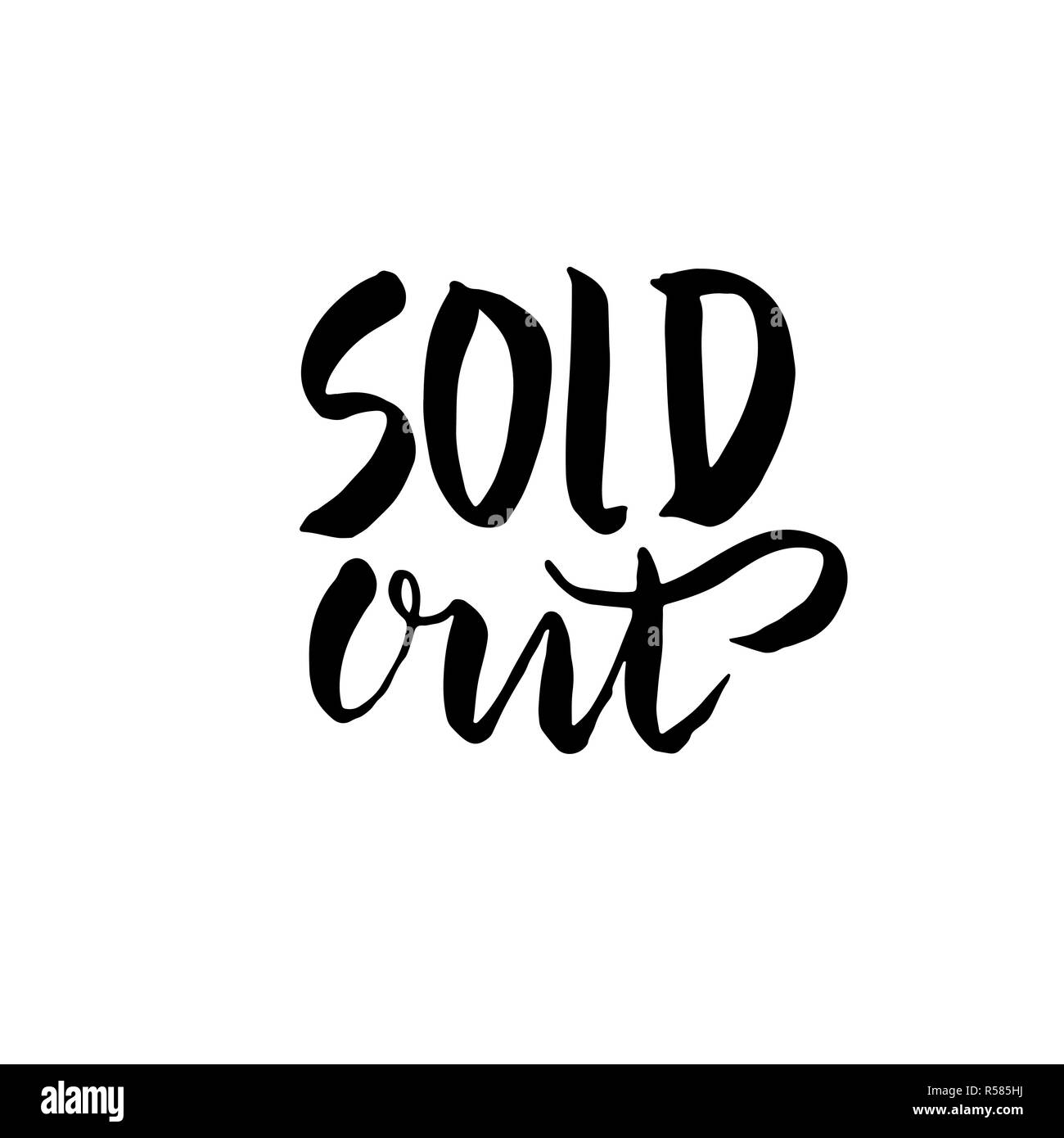 Sold Out. Modern dry brush lettering. Vector illustration Stock Vector ...