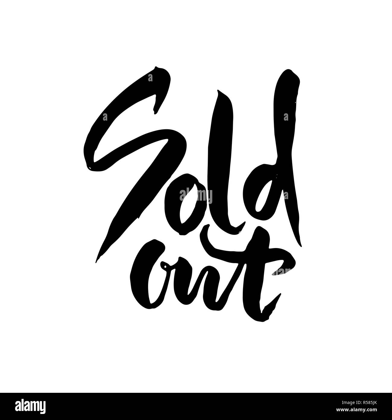 Sold Out. Modern dry brush lettering. Vector illustration Stock Vector ...
