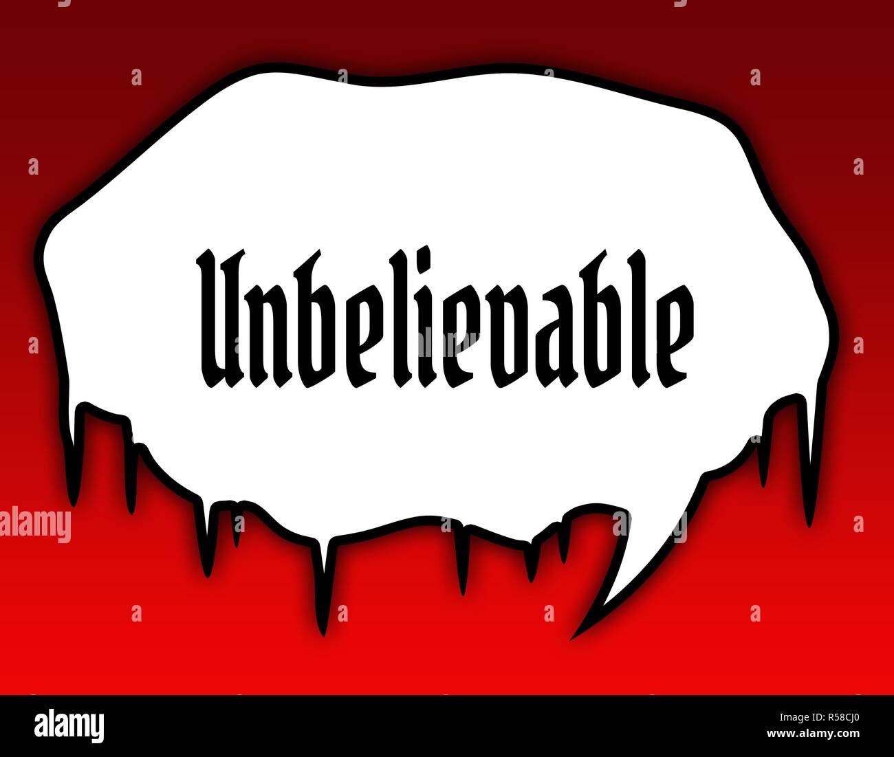 Horror speech bubble with UNBELIEVABLE text message. Red background ...