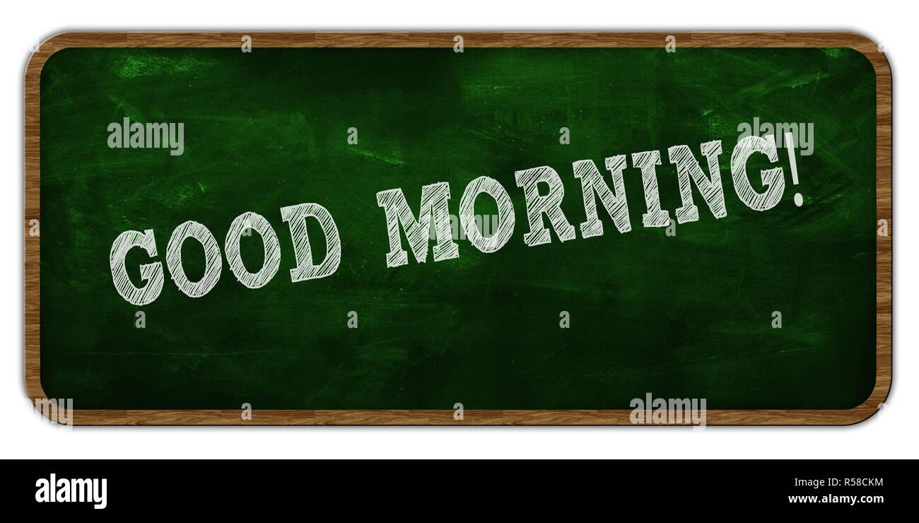 GOOD MORNING written with chalk on green chalkboard. Wooden frame Stock ...