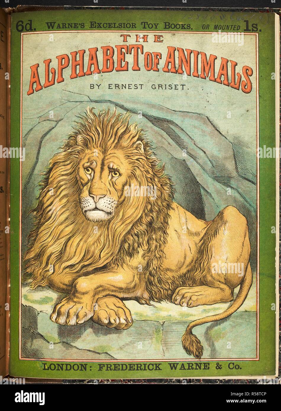 A lion. The alphabet of animals / by Ernest Griset. London : Frederick ...