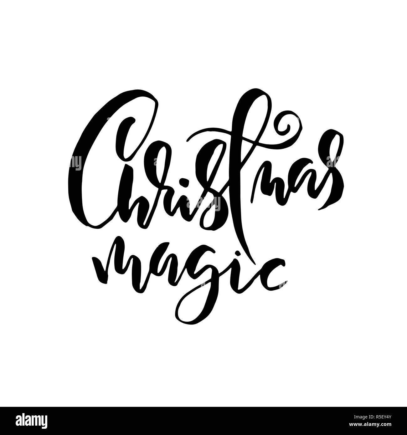 Christmas magic. Holiday modern dry brush ink lettering for greeting ...
