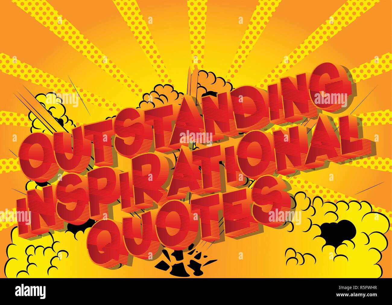 Outstanding Inspirational Quote - Vector illustrated comic book style ...