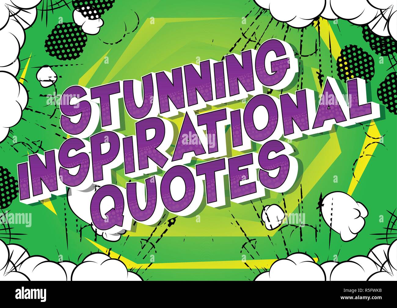 Stunning Inspirational Quote - Vector illustrated comic book style ...