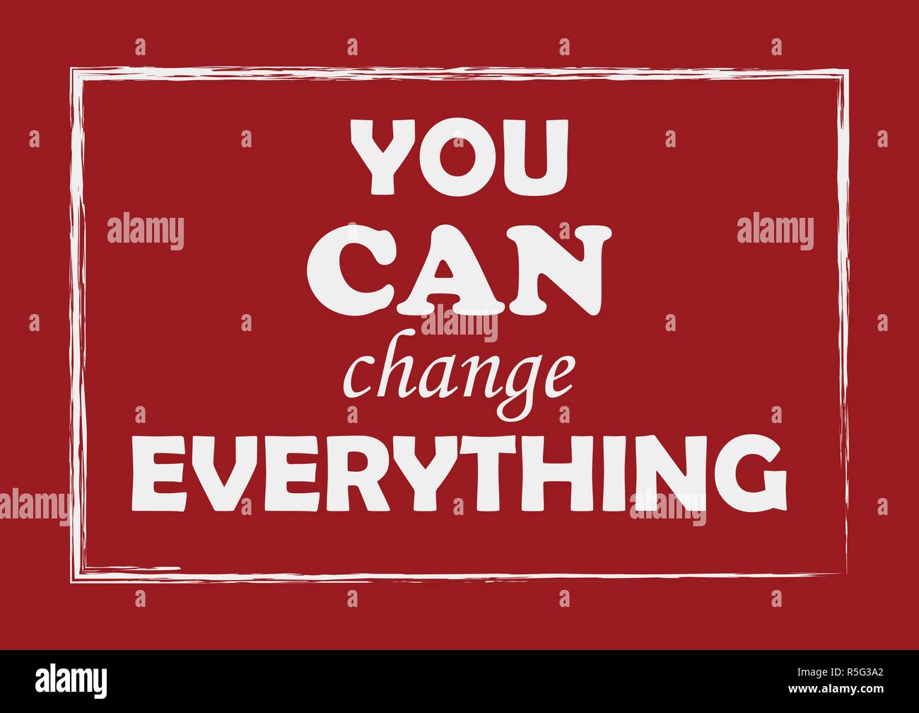 You can change everything Inspiring quote Vector illustration Stock ...