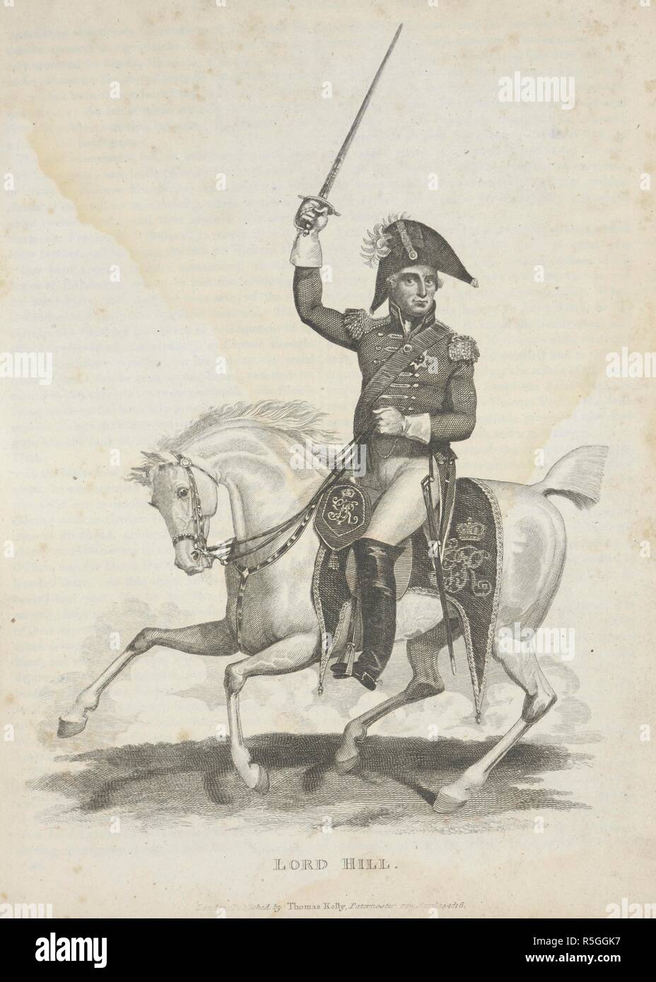 Lord Hill. General Rowland Hill, 1st Viscount Hill GCB, GCH (11 August ...