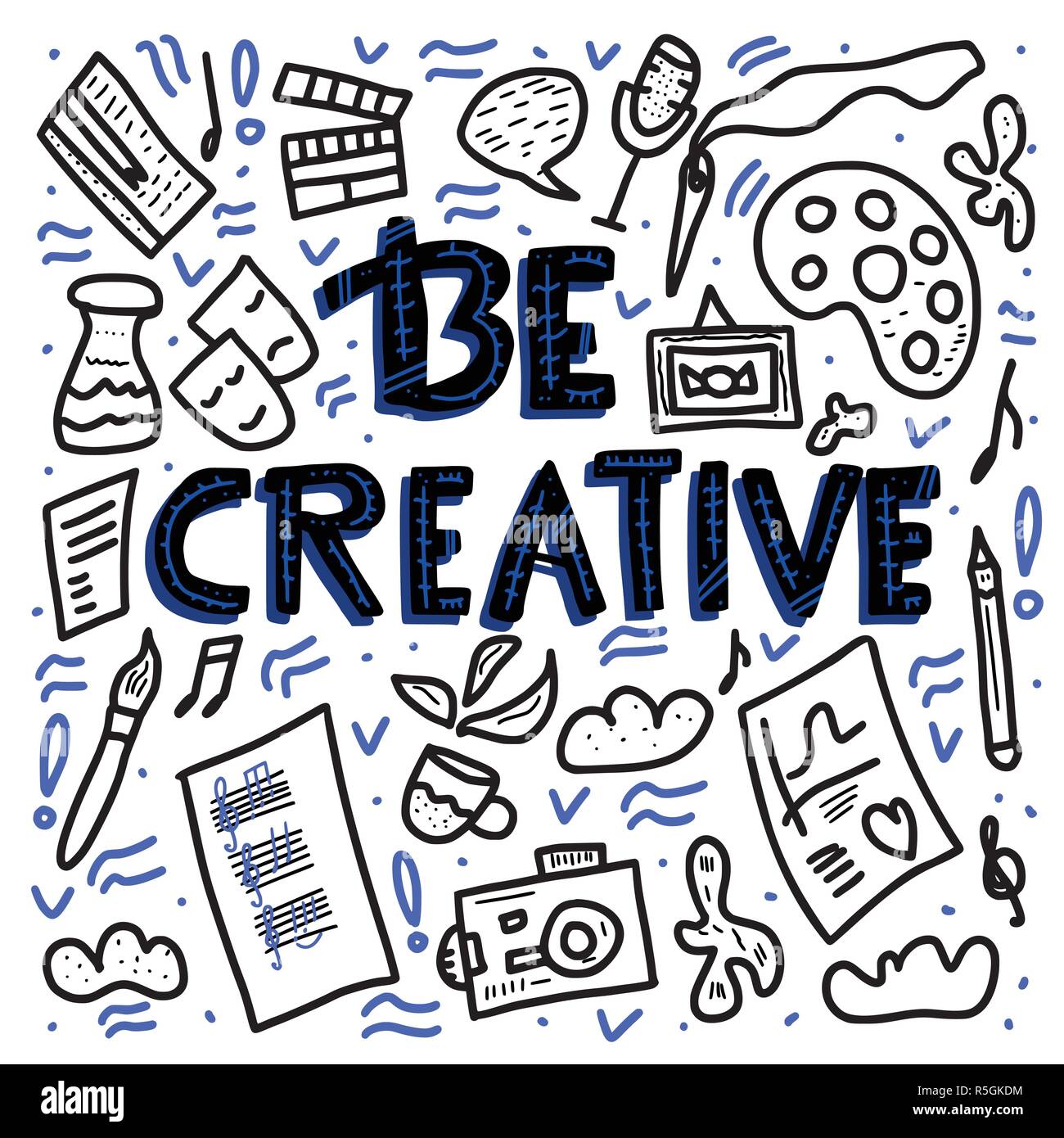 Be creative concept. Lettering with art symbols. Handwritten quote ...