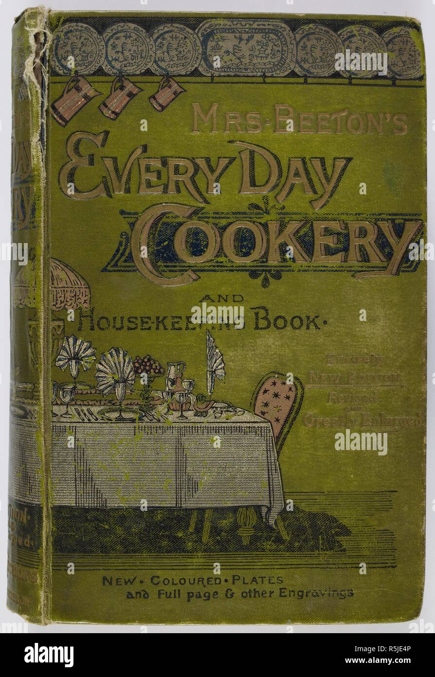 Illustrated front cover/binding. Beeton's Every-day Cookery and ...