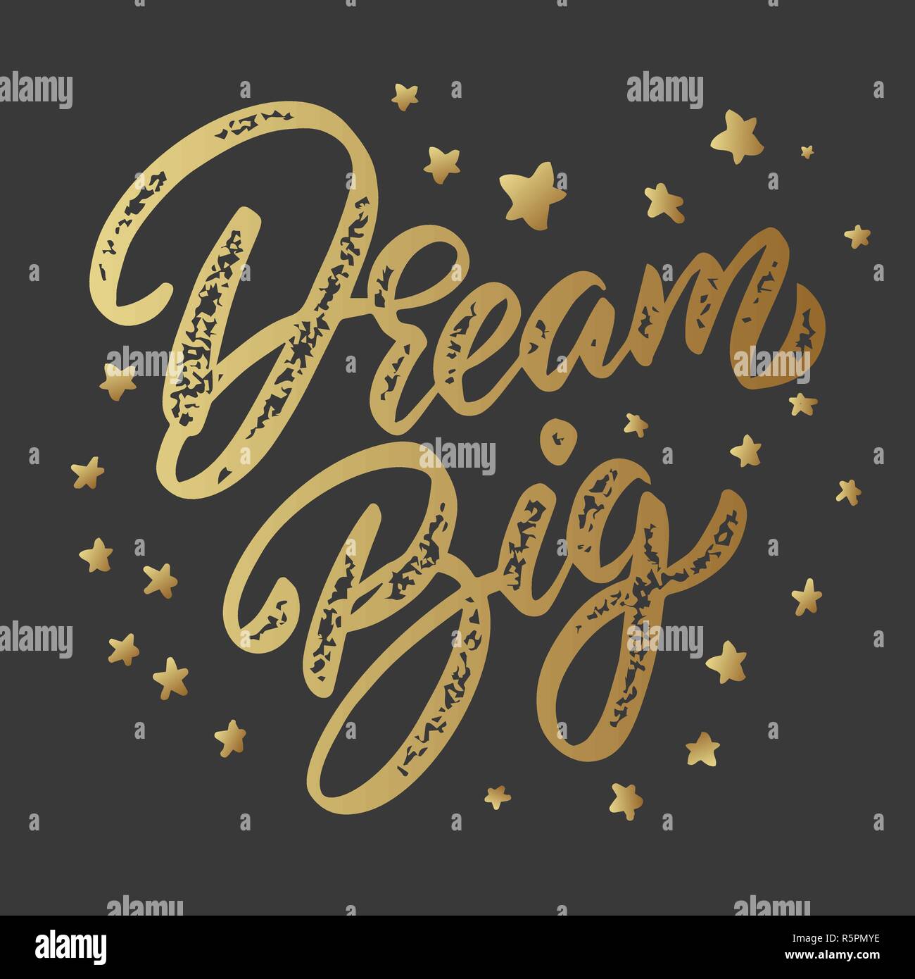 Dream big. Lettering phrase isolated on dark background. Design element ...