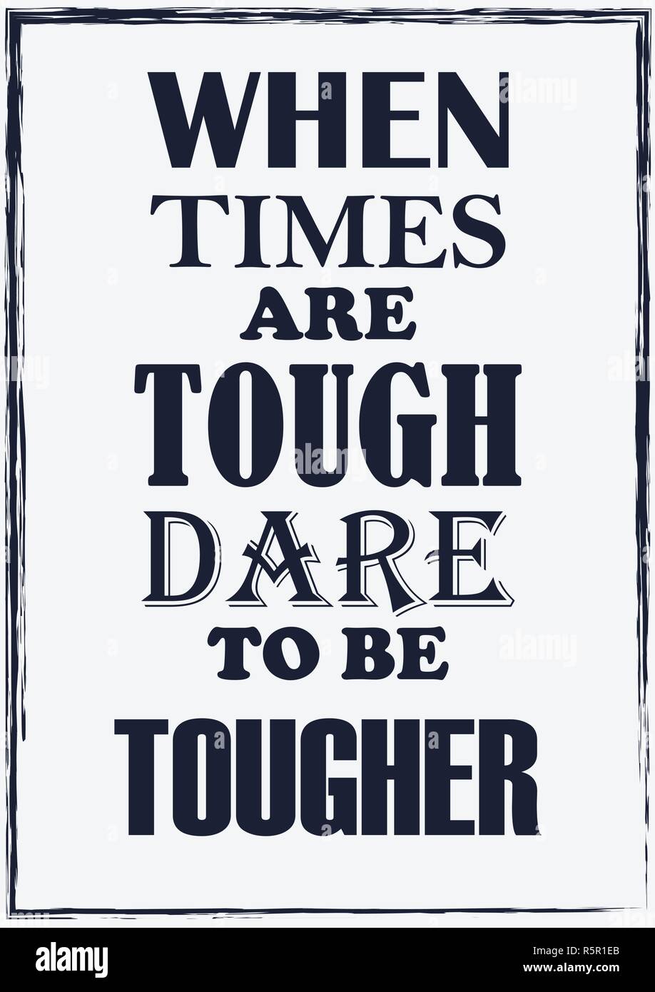 Being Tough Quotes