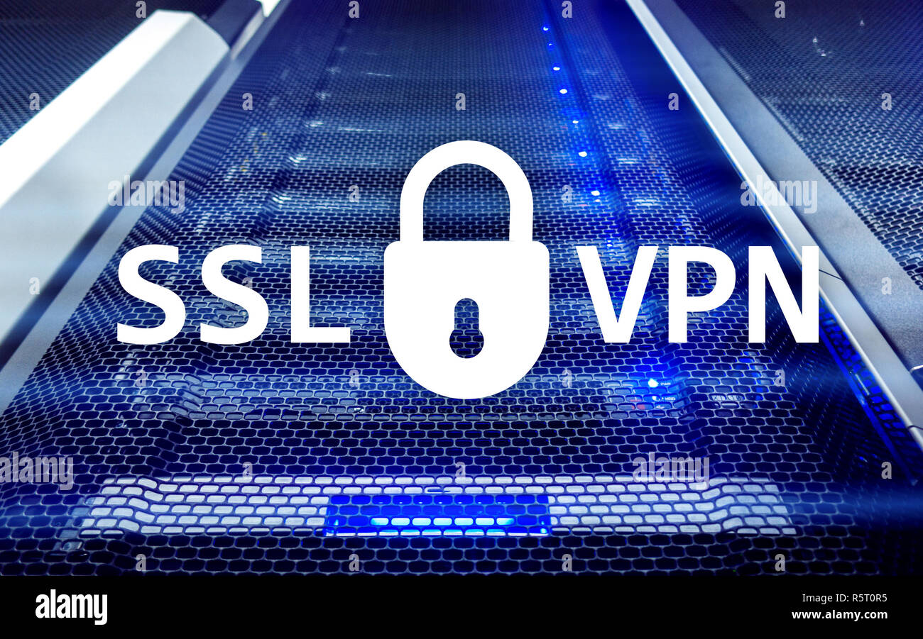 SSL VPN. Virtual private network. Encrypted connection Stock Photo - Alamy