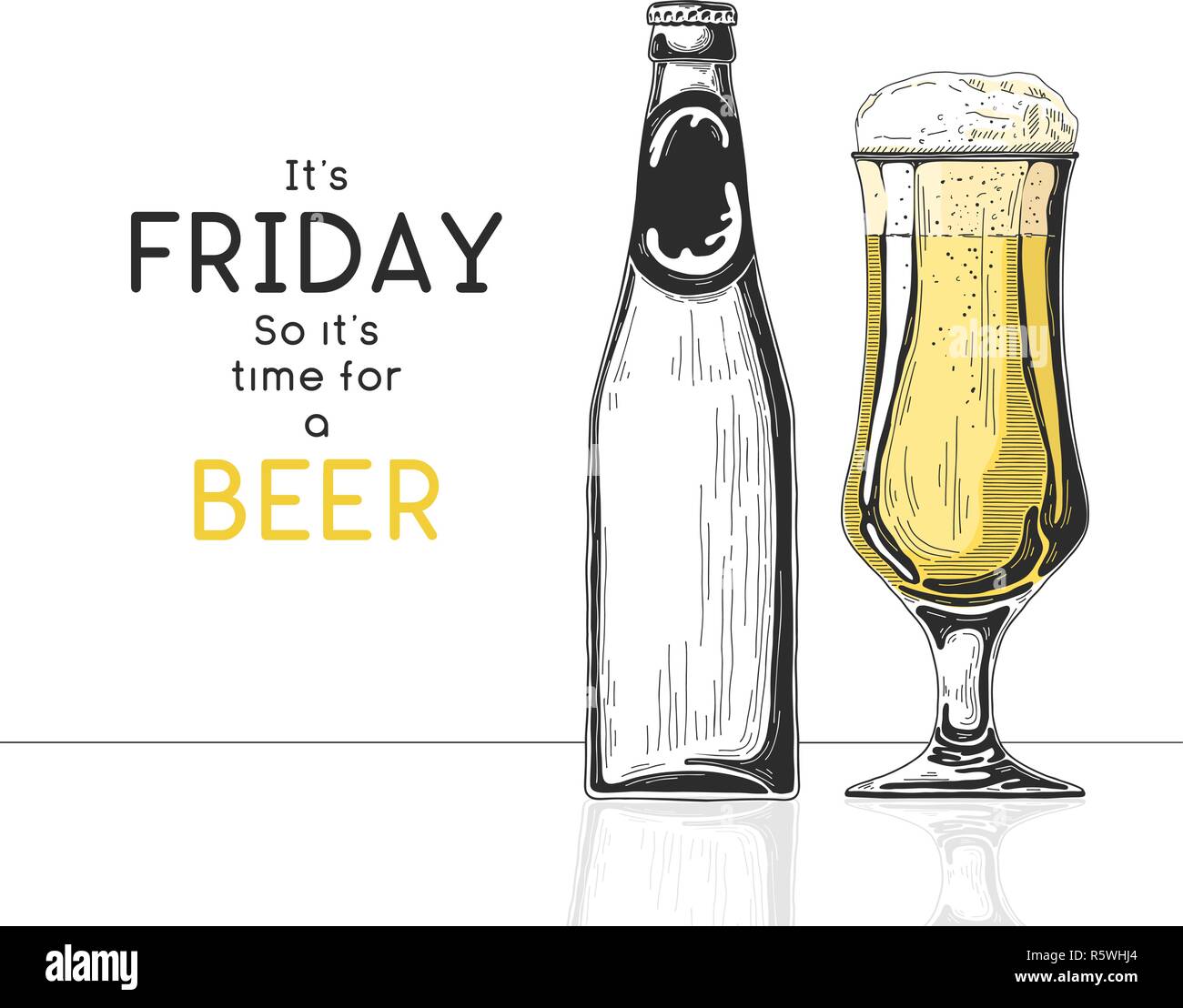 Bottle of beer. Glass with beer. Caption: it's friday so it's time for ...