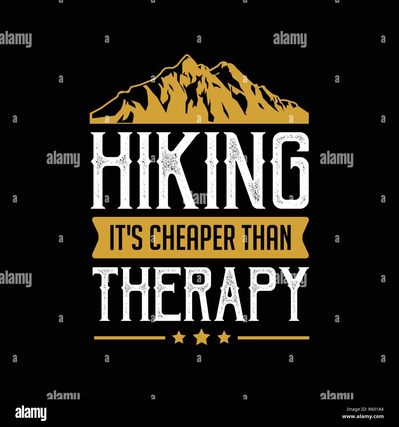Hiking Quote and Saying. Best for print like t-shirt Design, poster and ...