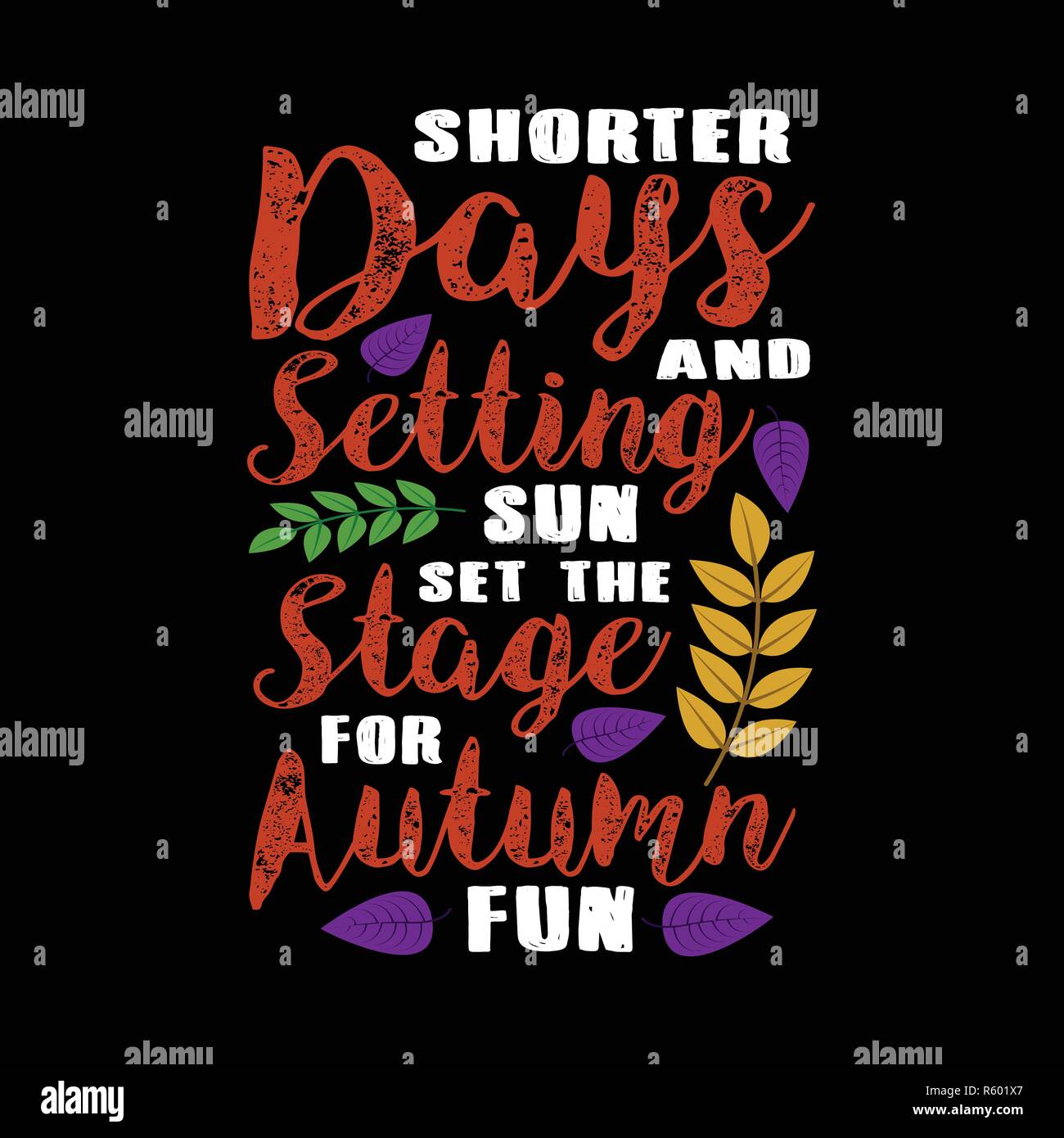 Autumn Quote and Saying. autumn fun Stock Vector Image & Art - Alamy