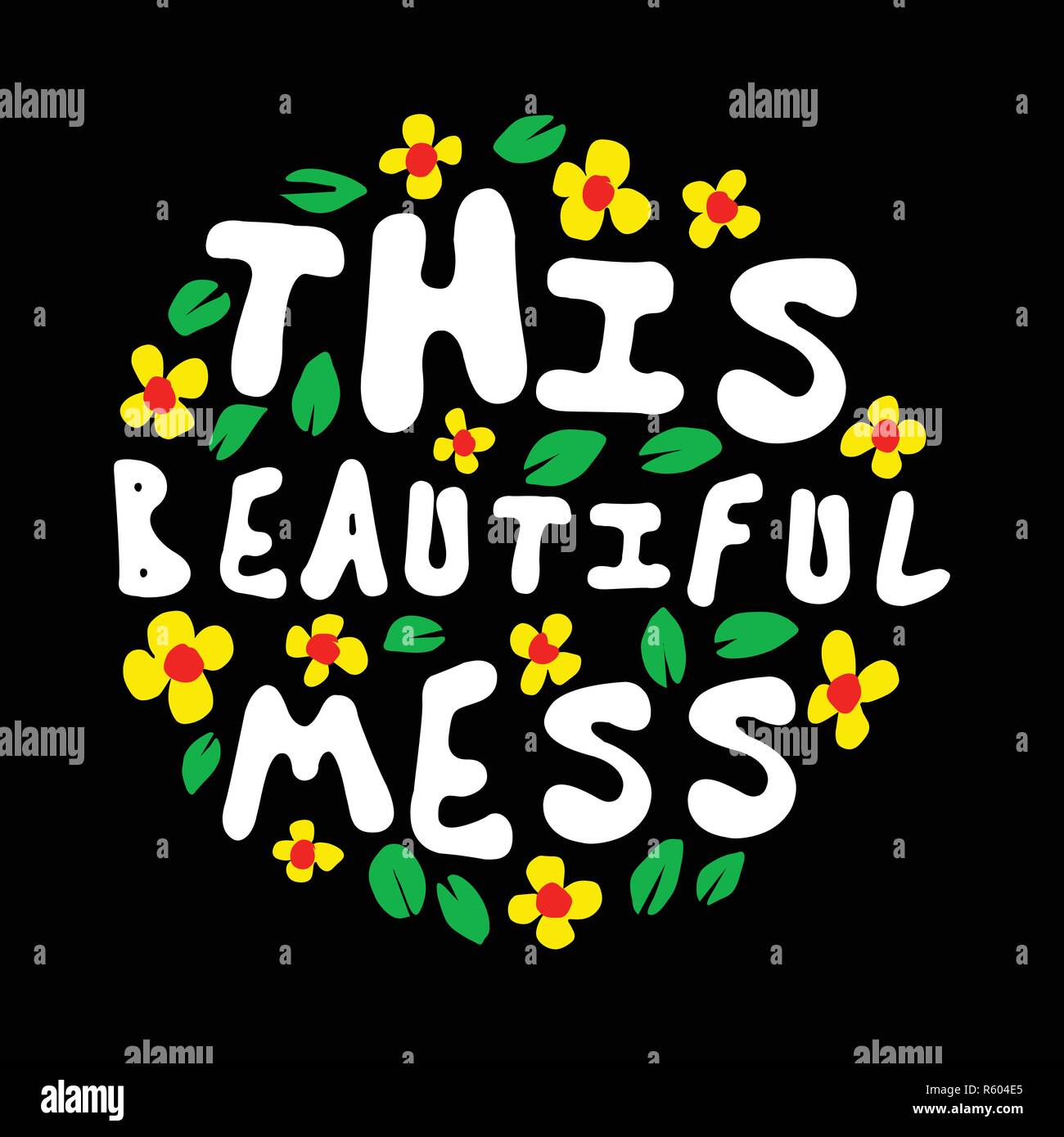 This Beautiful Mess Stock Vector Image & Art - Alamy