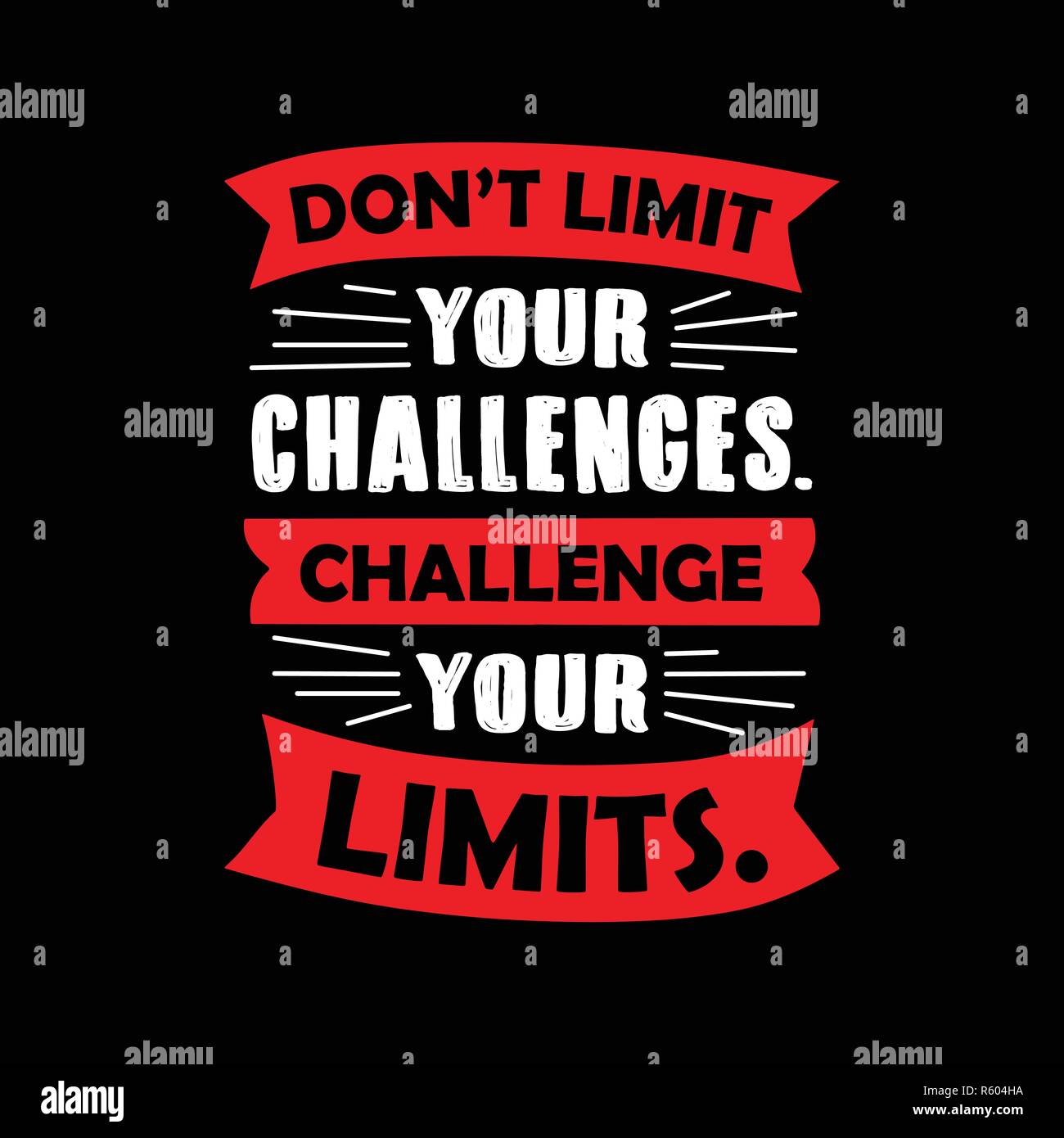 Dont limit your challenges Stock Vector Images - Alamy