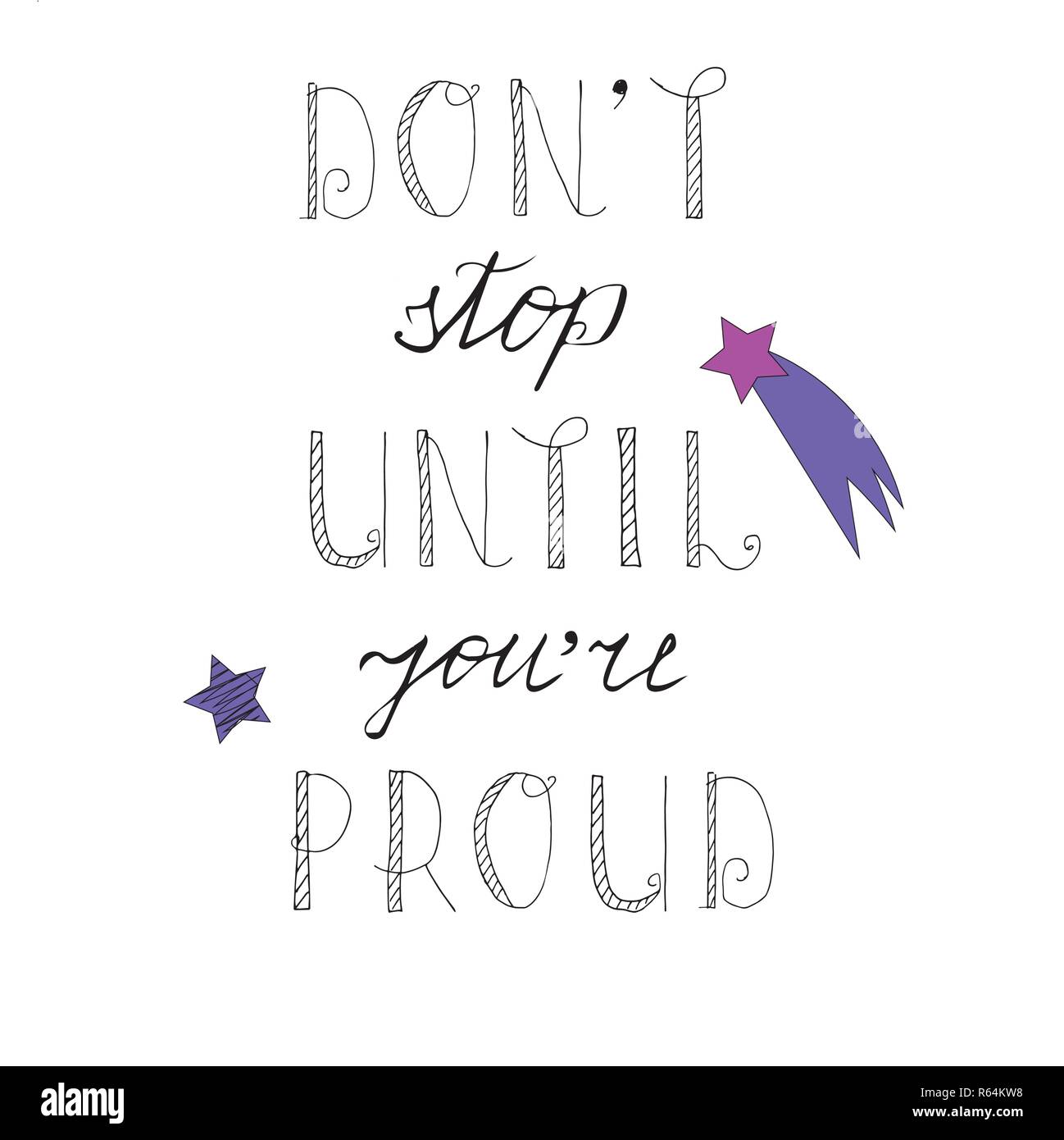 Hand drawn motivational quote Stock Vector Image & Art - Alamy Hand drawn motivational quote Stock Vector Image & Art - Alamy