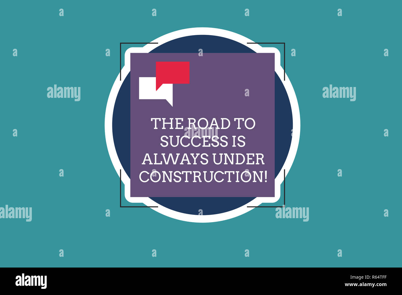 Text sign showing The Road To Success Is Always Under Construction ...