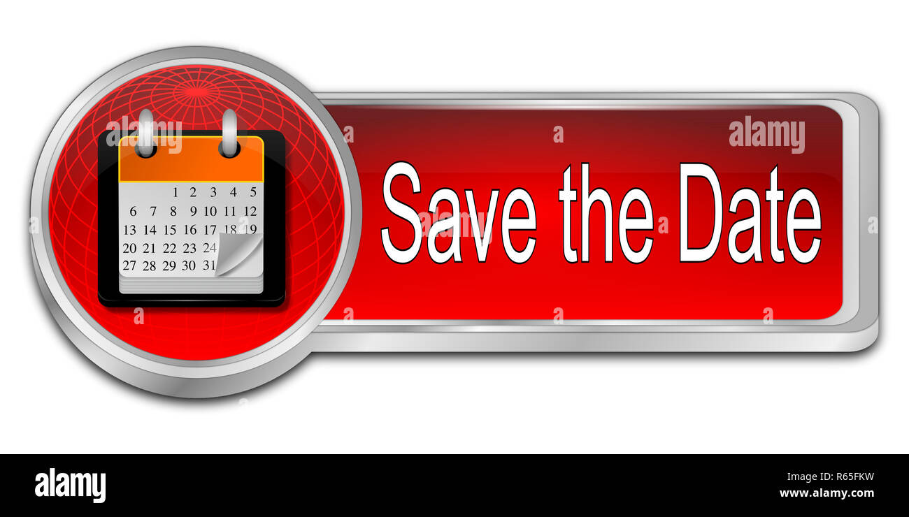 red Save the Date Button - 3D illustration Stock Photo - Alamy